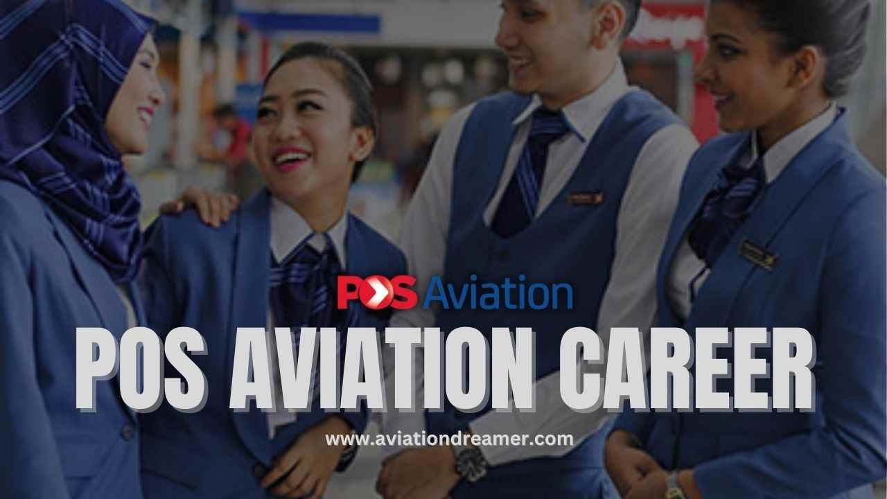 Pos Aviation Career For Fresher Males And Females In 2025