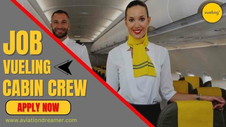 Vueling Cabin Crew Requirements For Freshers In April 2026